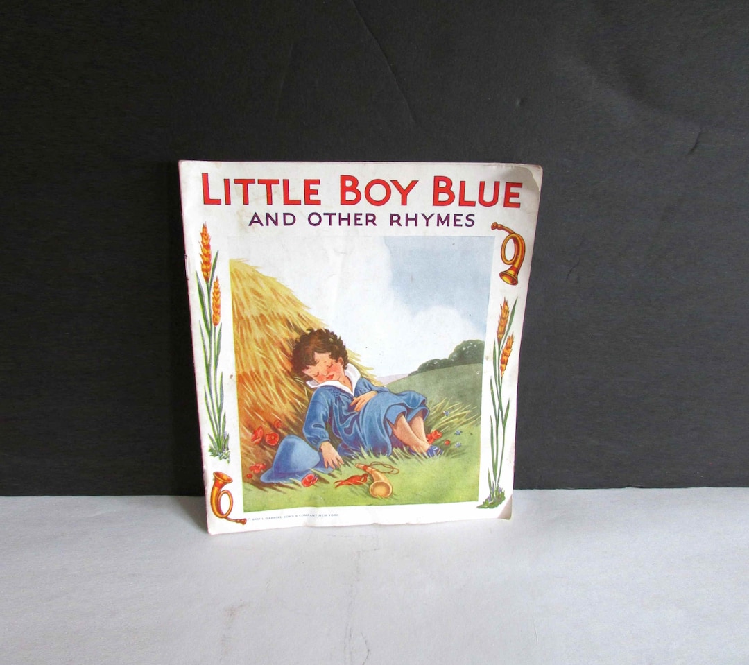 Old Children's Story Book, Little Boy Blue and Other Rhymes, Publisher ...