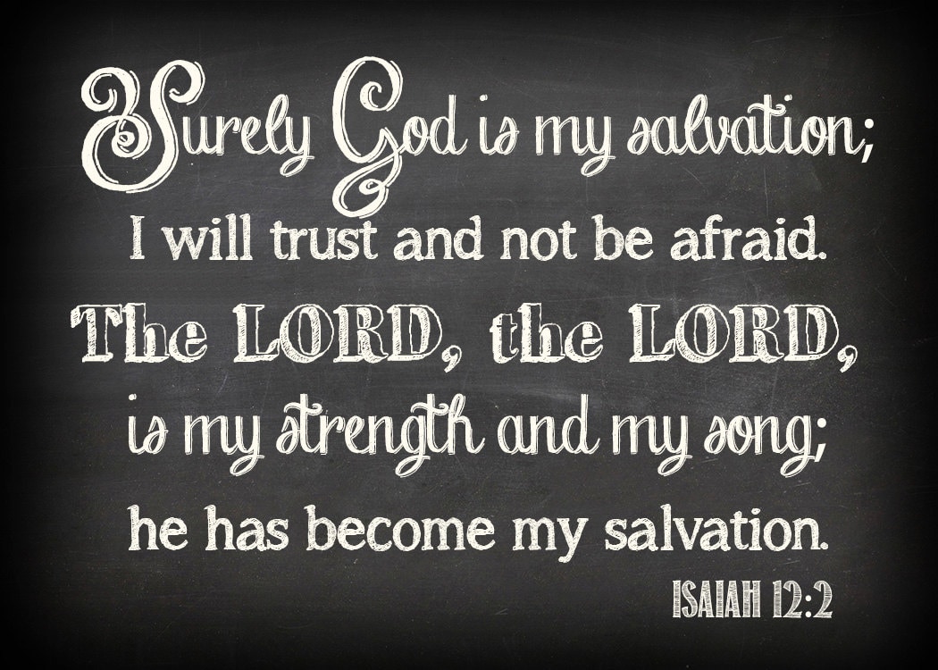 Isaiah 12:2 Chalkboard Printable - Suitable for Large Format Printing ...