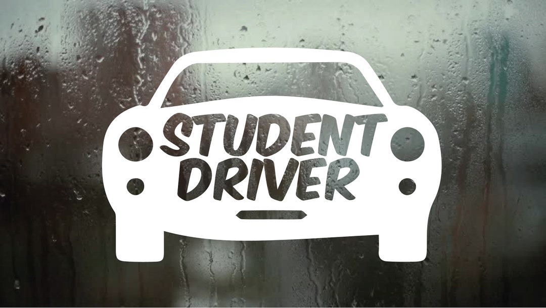 Student Driver Vinyl Decal Student Driver Sticker Student Driver Car ...