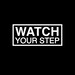 Watch Your Step Decal Vinyl Decal Store Front Cut Decal Be Careful ...