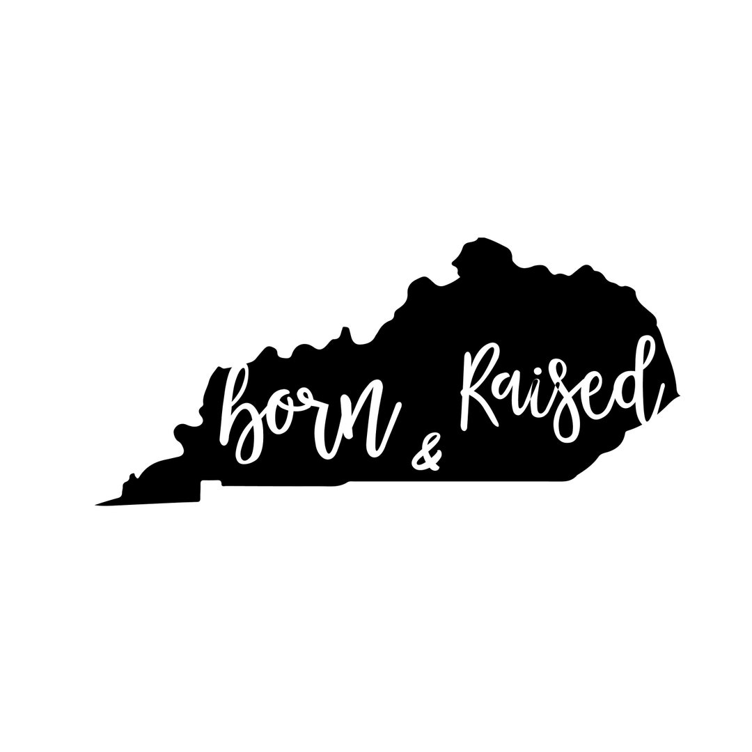Kentucky SVG Files Vector Images SVG Files Kentucky Born and Raised ...