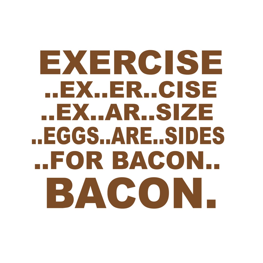 Bacon Decal Vinyl Decal Yeti Decal Exercise and Bacon Decal Car Decal ...