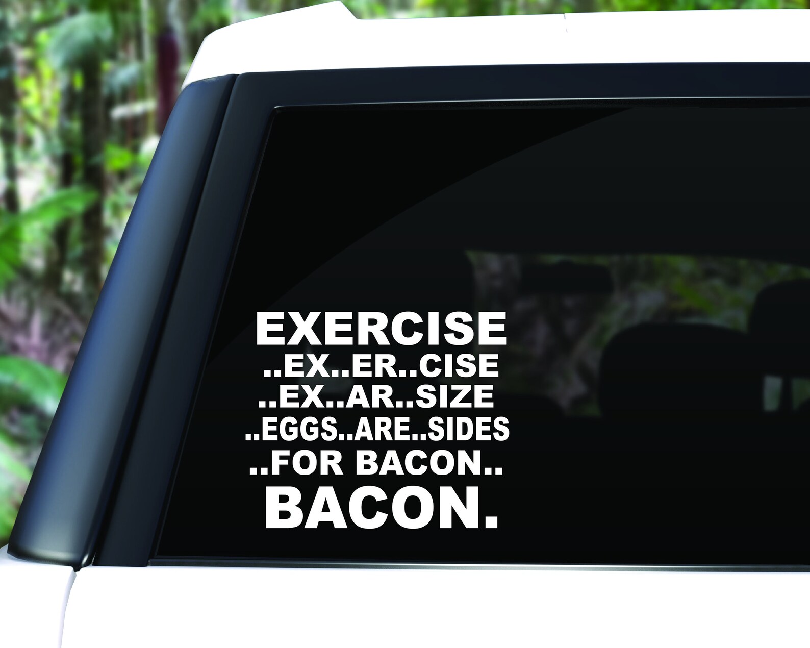 Bacon Decal Vinyl Decal Yeti Decal Exercise and Bacon Decal Car Decal ...