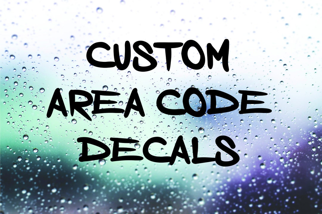 Area Code Custom Decal Yeti Decal Tumbler Decal Laptop Decal Wine Glass ...