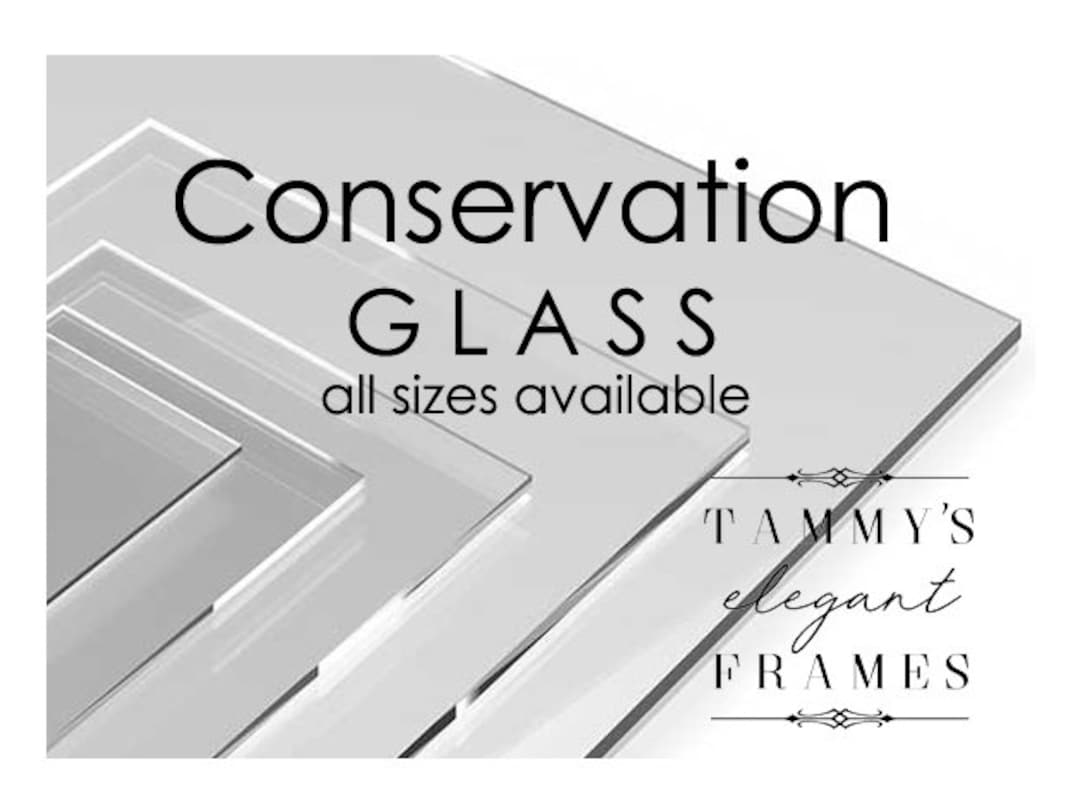 Conservation Glass, UV Blocking Framers Glass, High Quality Picture ...