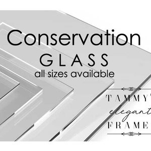 Conservation Glass, UV Blocking Framers Glass, High Quality Picture ...