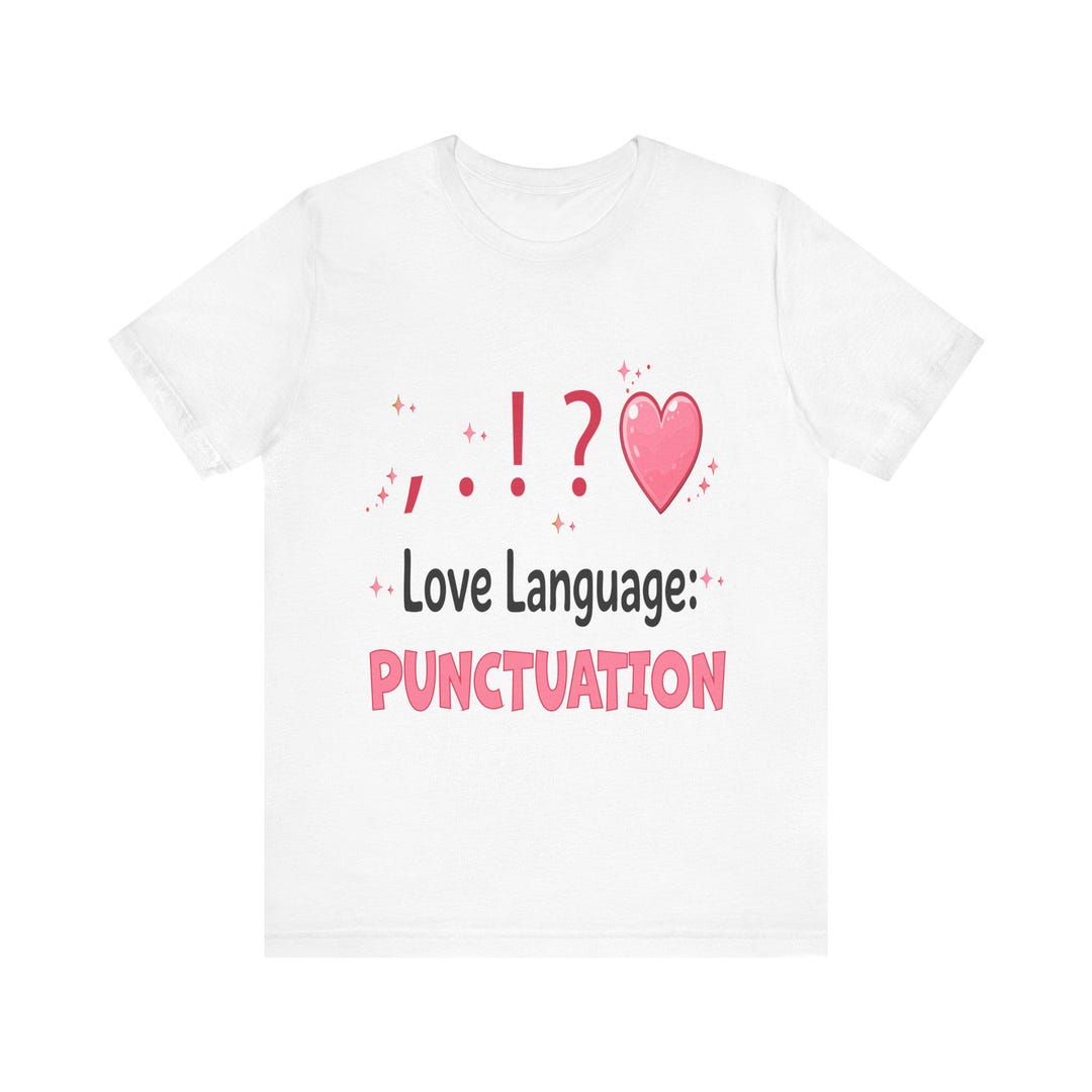 Love Language Punctuation T-shirt | Heart & Punctuation Marks Tee - Etsy