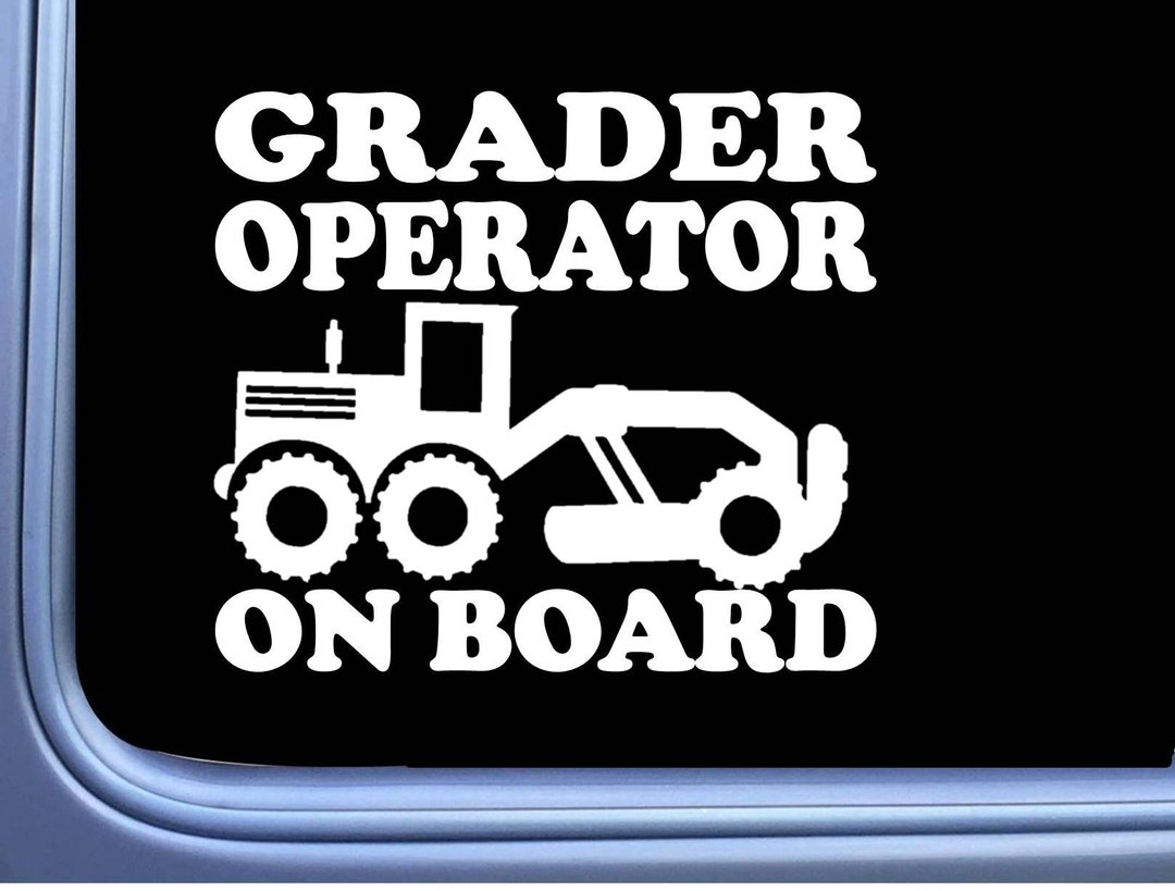 Road Grader on Board Sticker OS 217 Vinyl Decal Motor - Etsy