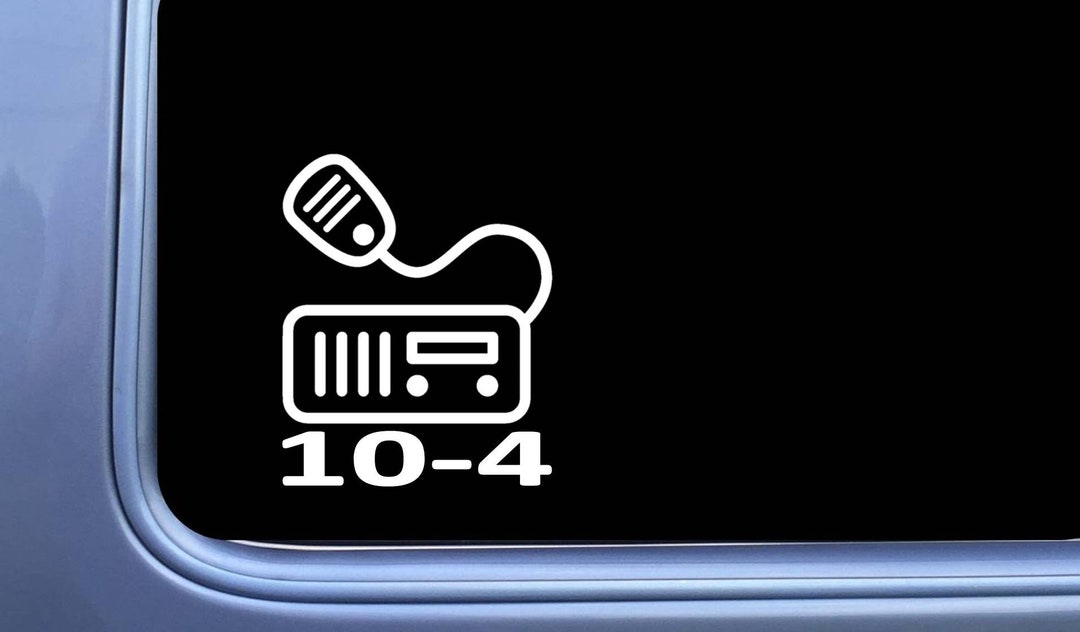 CB Radio 10-4 Sticker Decal Decal OS 150 Vinyl Car Window - Etsy