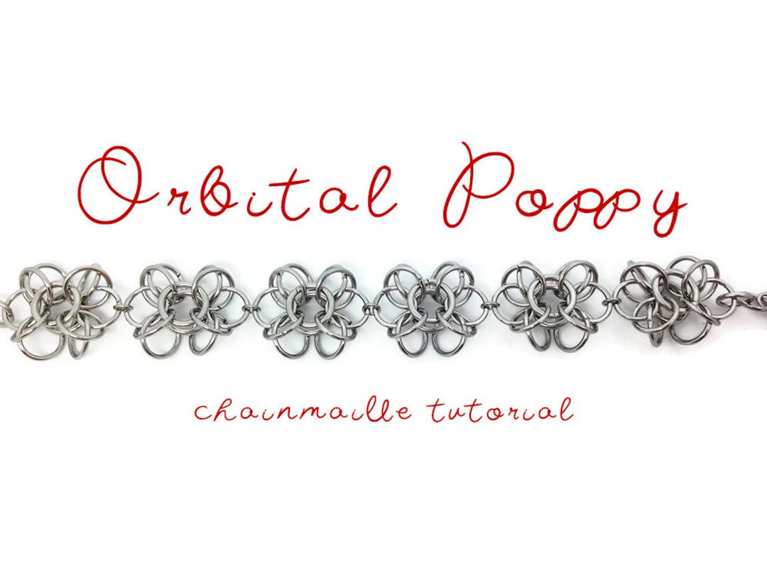 Orbital Poppy Chain Maille Tutorial DIY Chainmail - Etsy
