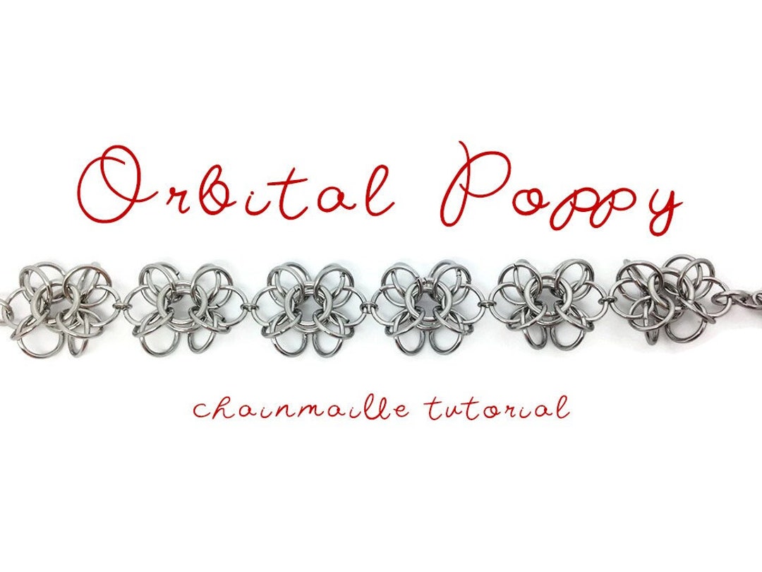 Orbital Poppy Chain Maille Tutorial - DIY Chainmail - Etsy