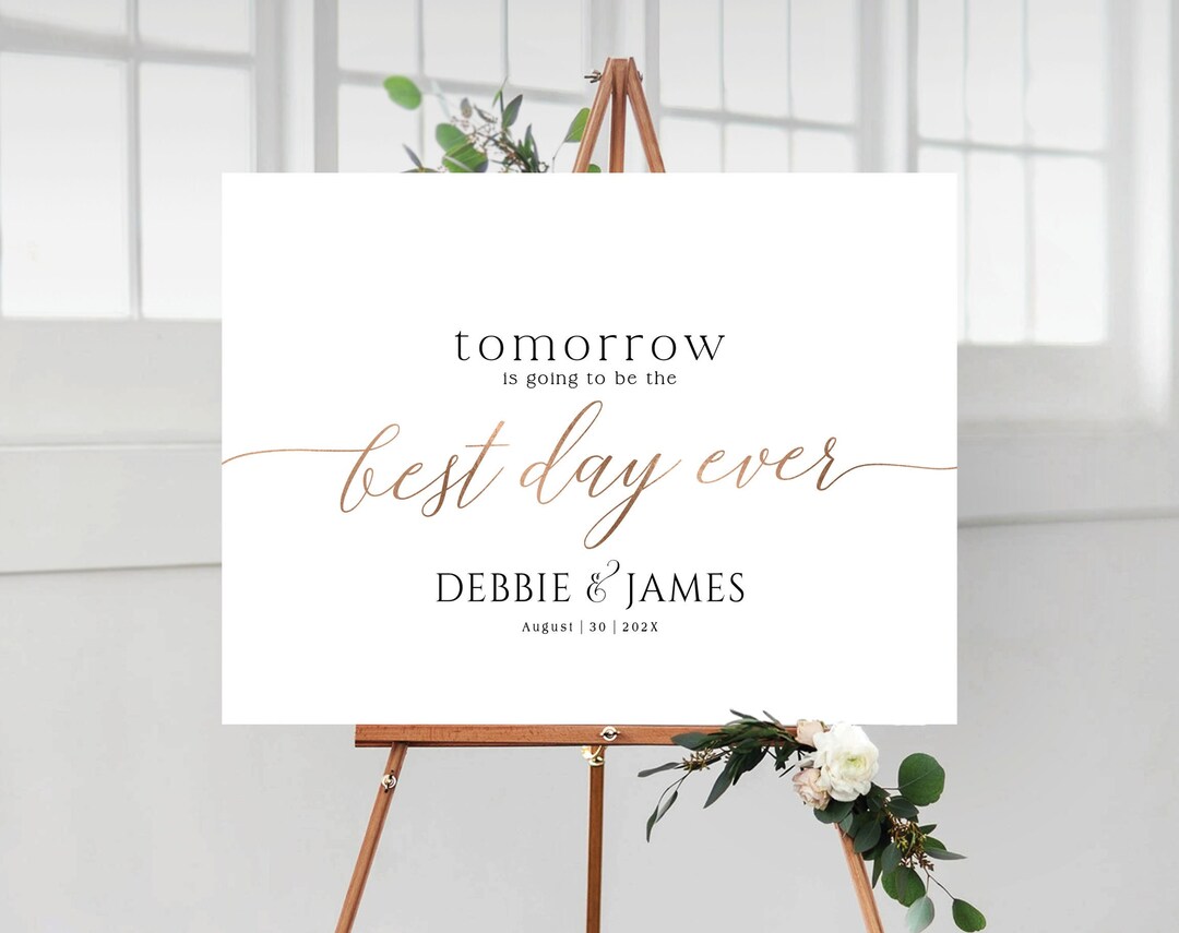 Rehearsal Dinner Decor Rehearsal Dinner Sign Tomorrow is the - Etsy