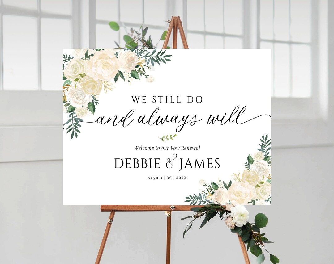 Vow Renewal Decor, We Still Do Sign, Vow Renewal Sign, Anniversary ...