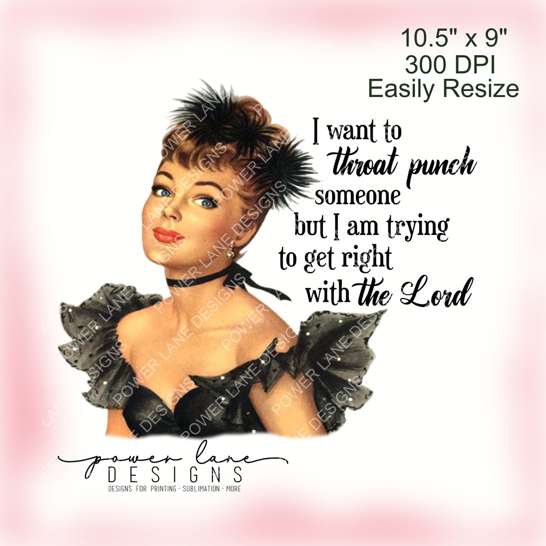 Funny Trying to Get Right With the Lord Sublimation Design, Sublimation ...