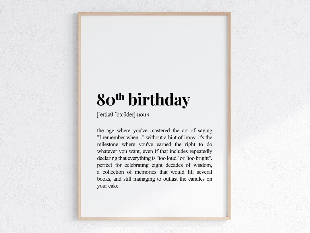 80th Birthday Definition Print, Sarcastic Dictionary Poster, Funny 80th ...
