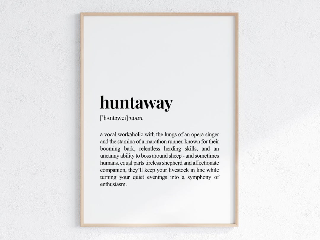 Huntaway Funny Definition Print, Cheeky Gift for Dog Parent, Dog Lover ...