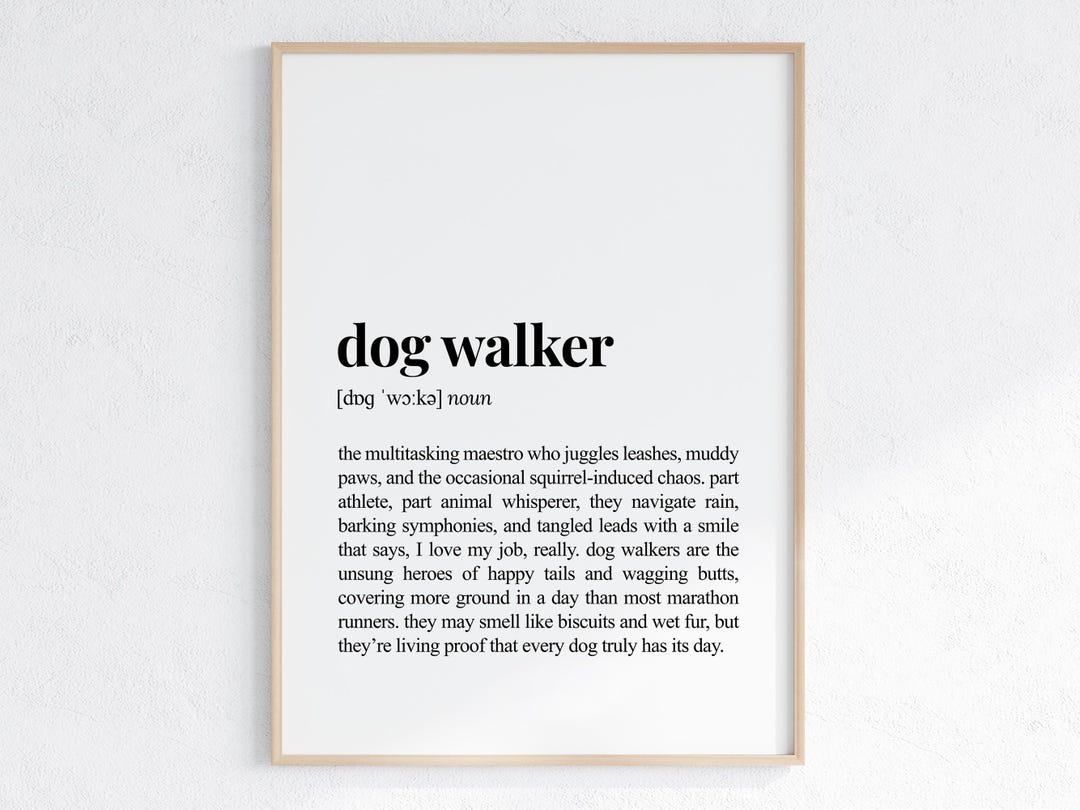 Dog Walker Funny Definition Print, Cheeky Dog Walker Gift, Sarcastic ...