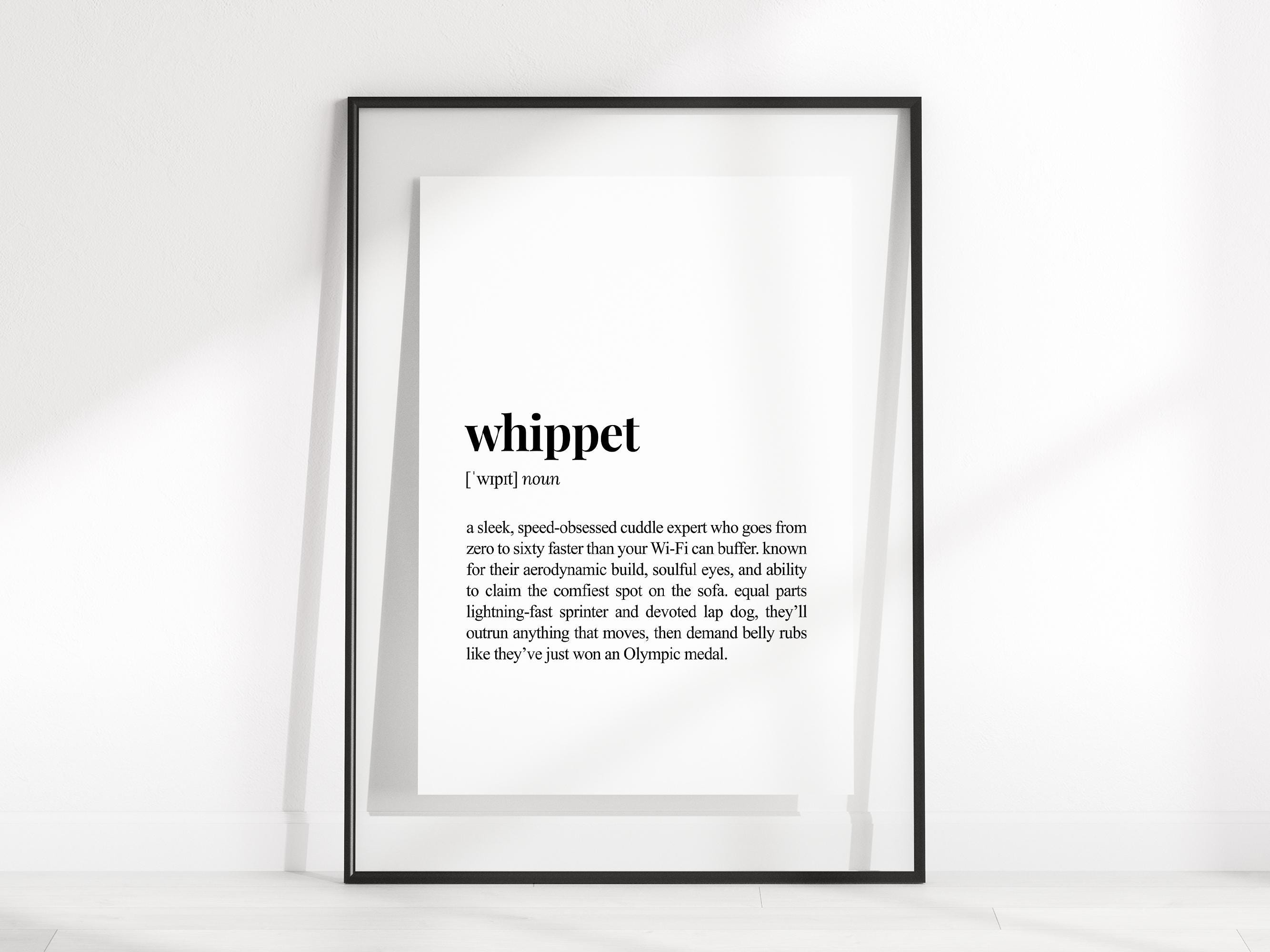 Whippet Funny Definition Print, Cheeky Gift for Dog Parent, Dog Lover ...