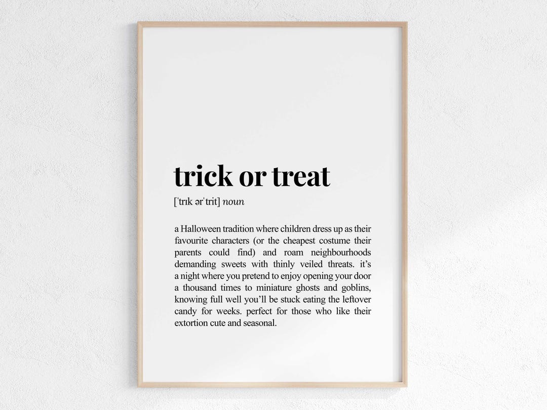 Trick or Treat Definition Sarcastic Dictionary Art Print Funny ...