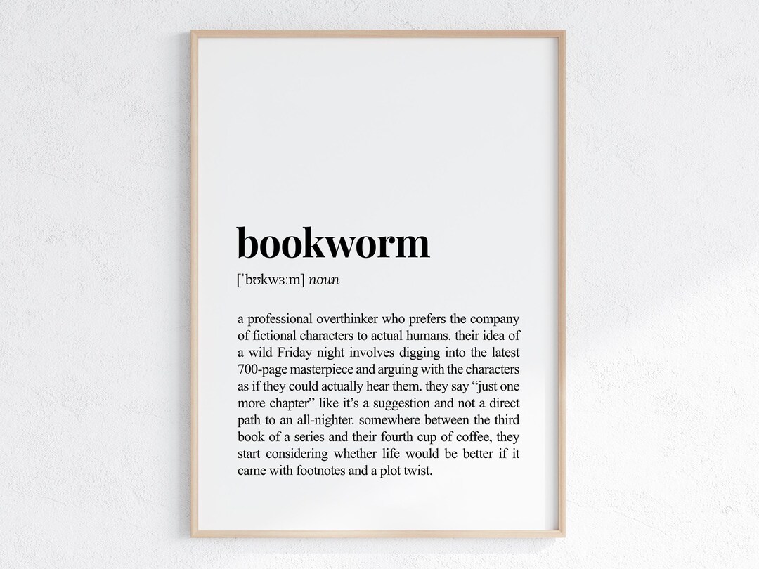 Funny Bookworm Definition Print: Sarcastic Dictionary Poster, Gift for ...