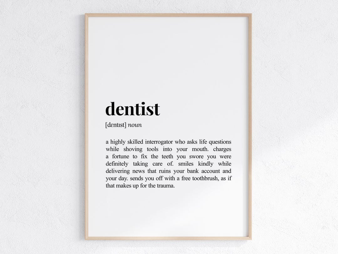 Dentist Funny Definition Print, Dentist Graduation Gift, Humorous ...