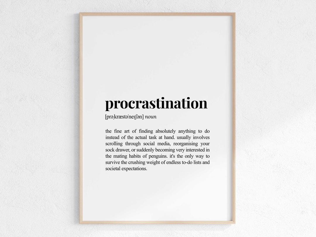 Procrastination Definition Print, sarkastisches Wörterbuch Stil ...