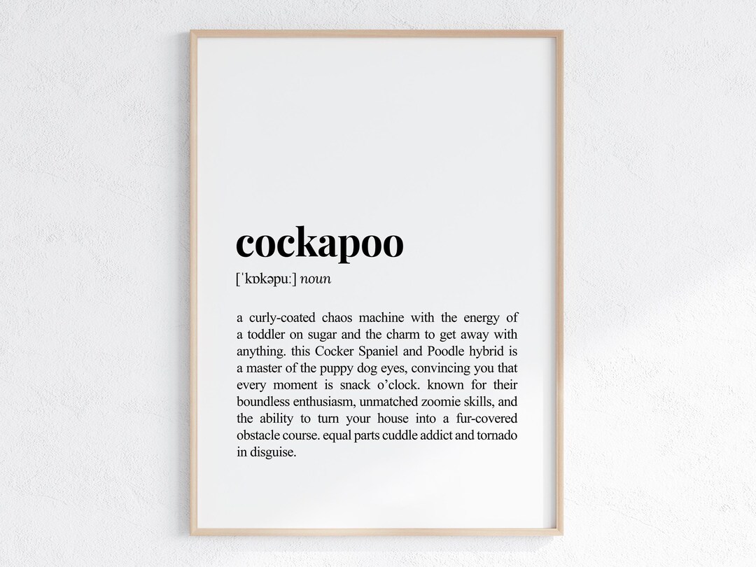 Cockapoo Funny Definition Print, Cheeky Gift for Dog Parent, Dog Lover ...