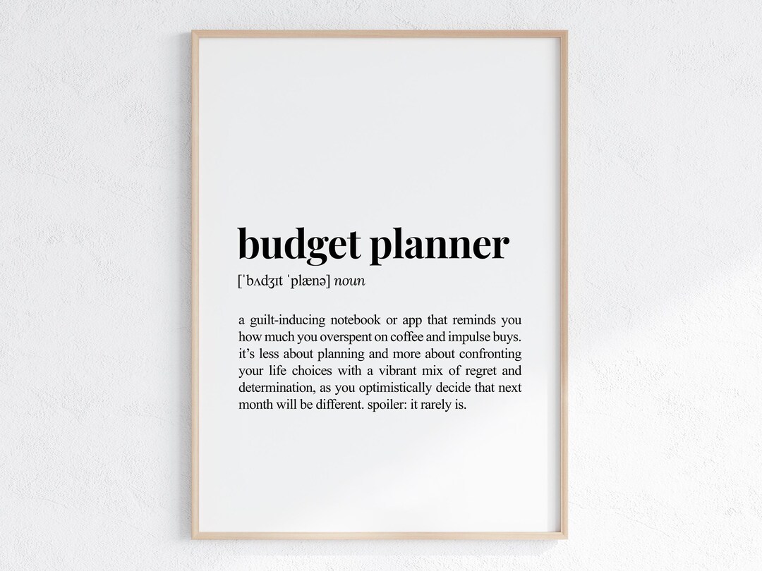 Budget Planner Definition Print, Funny Gift for Best Friend, Sarcastic ...