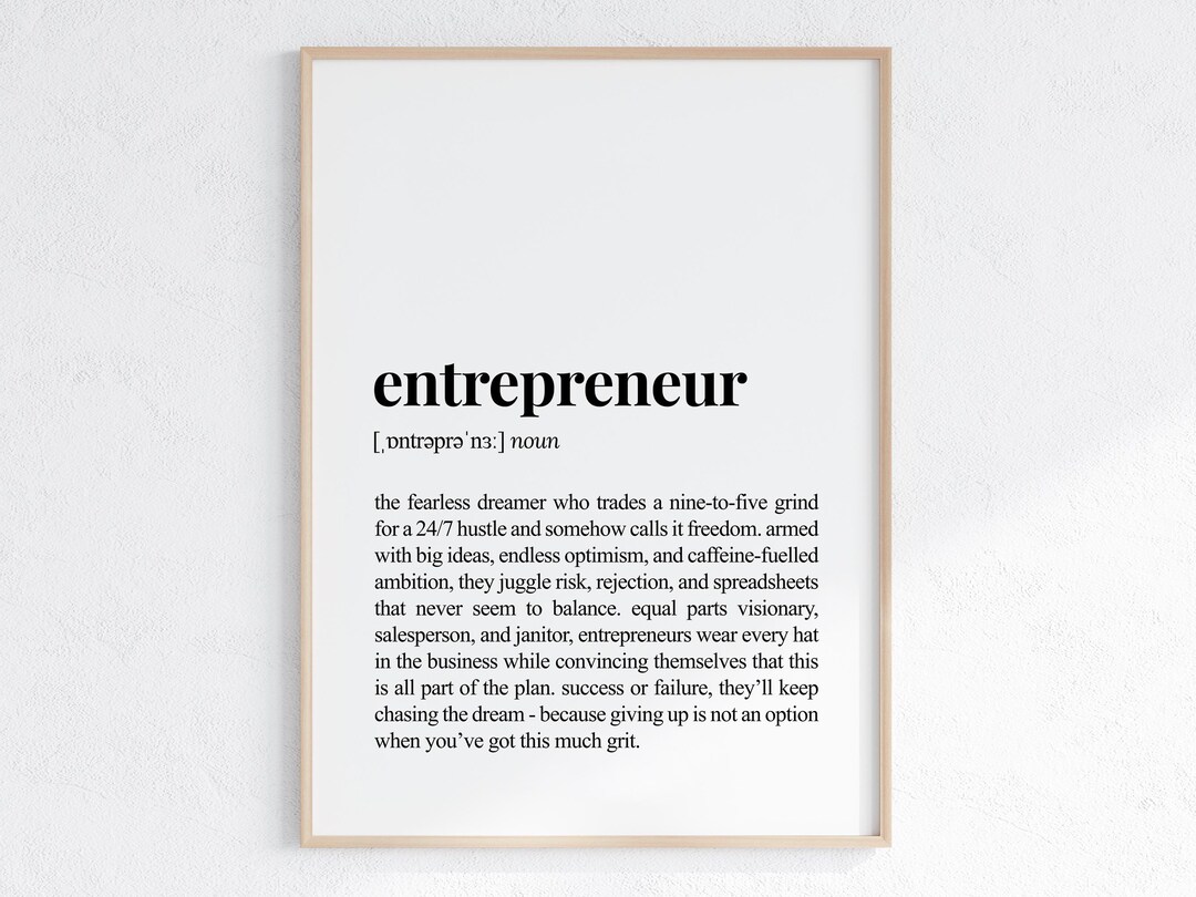 Entrepreneur Funny Definition Print, Cheeky Gift for Small Business ...