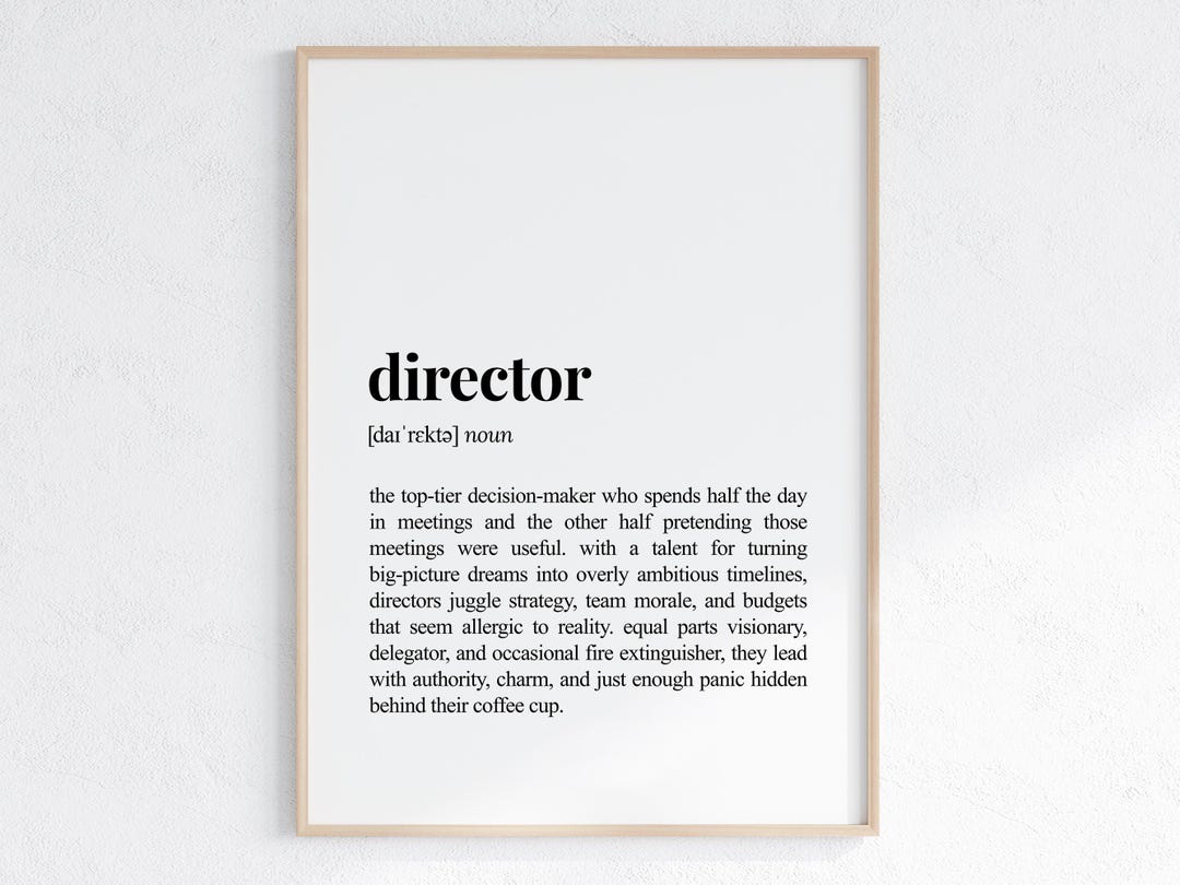 Director Funny Definition Print, Gift for Coworker, Sarcastic ...