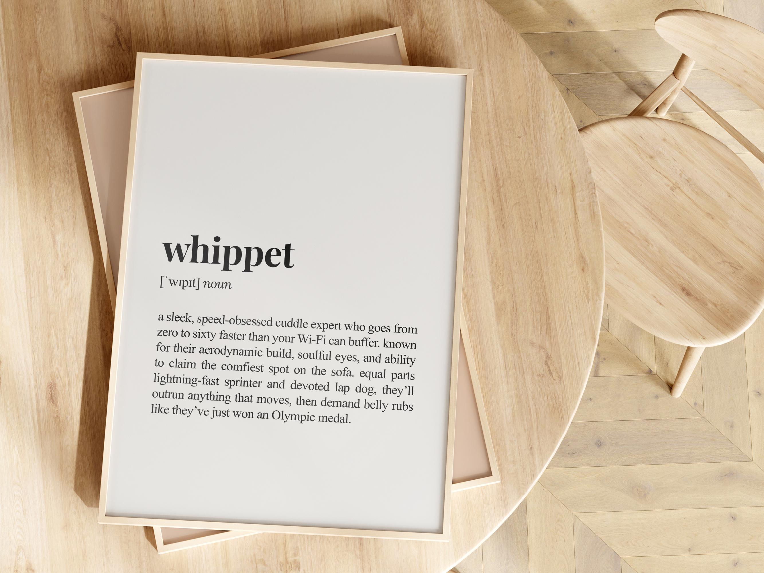 Whippet Funny Definition Print, Cheeky Gift for Dog Parent, Dog Lover ...