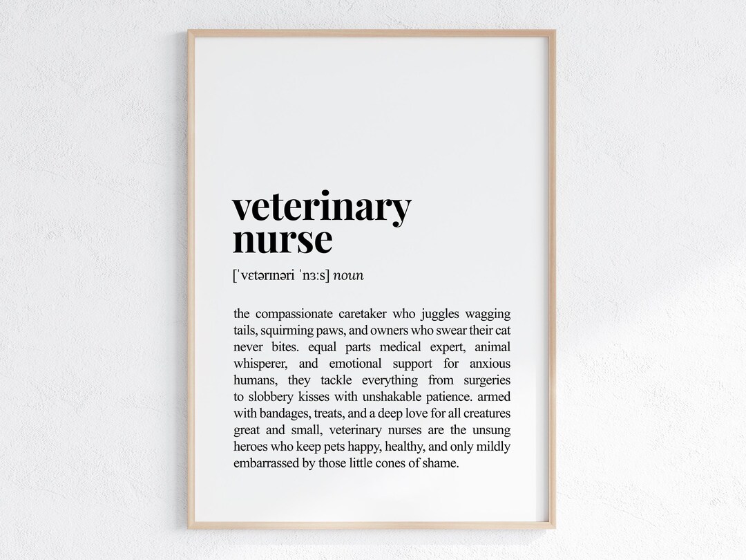 Veterinary Nurse Funny Definition Print, Vet Nurse Gift, Humorous ...