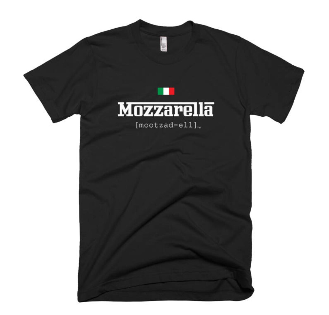 Italian Mozzarella Pronunciation Tee Italy Food Pride T-shirt Heritage ...