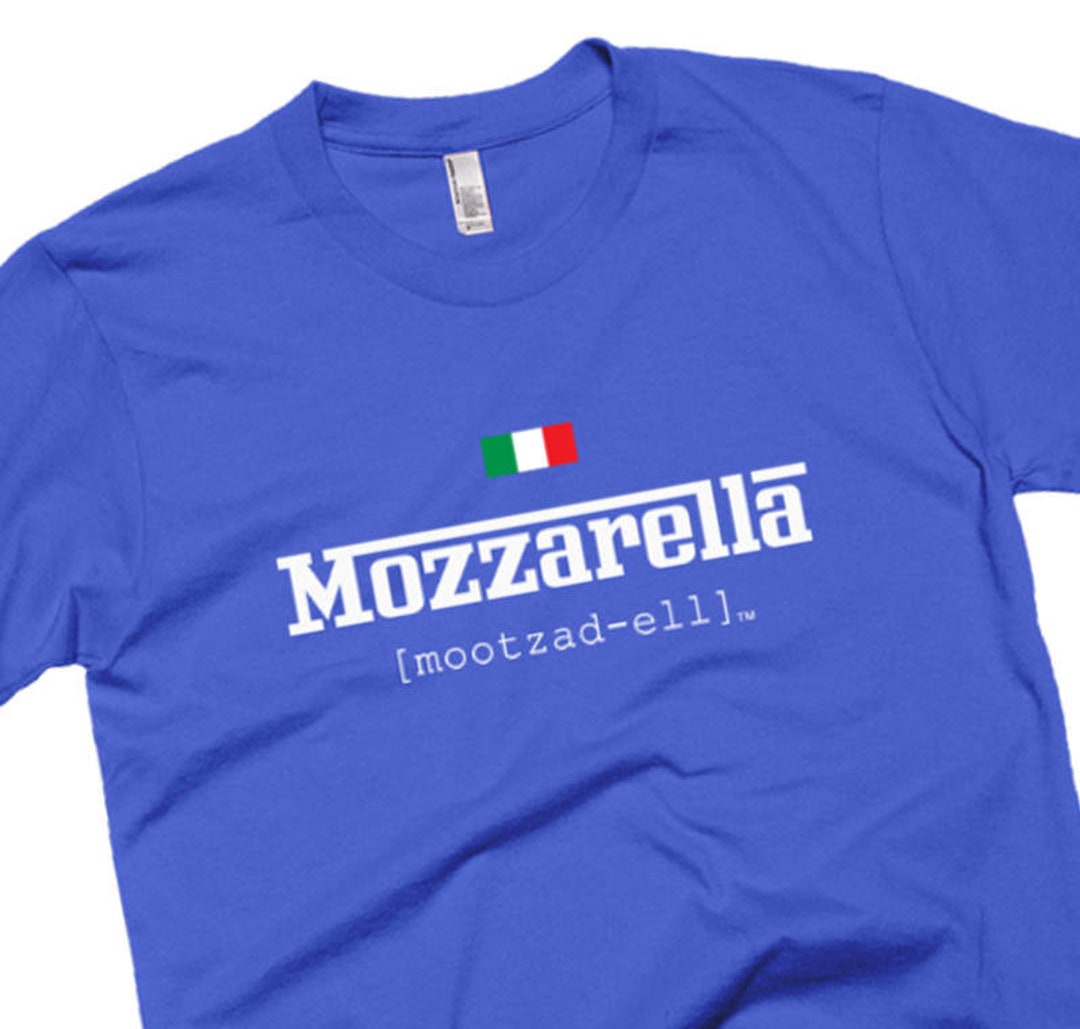 Italian Mozzarella Pronunciation Tee Italy Food Pride T-shirt Heritage ...