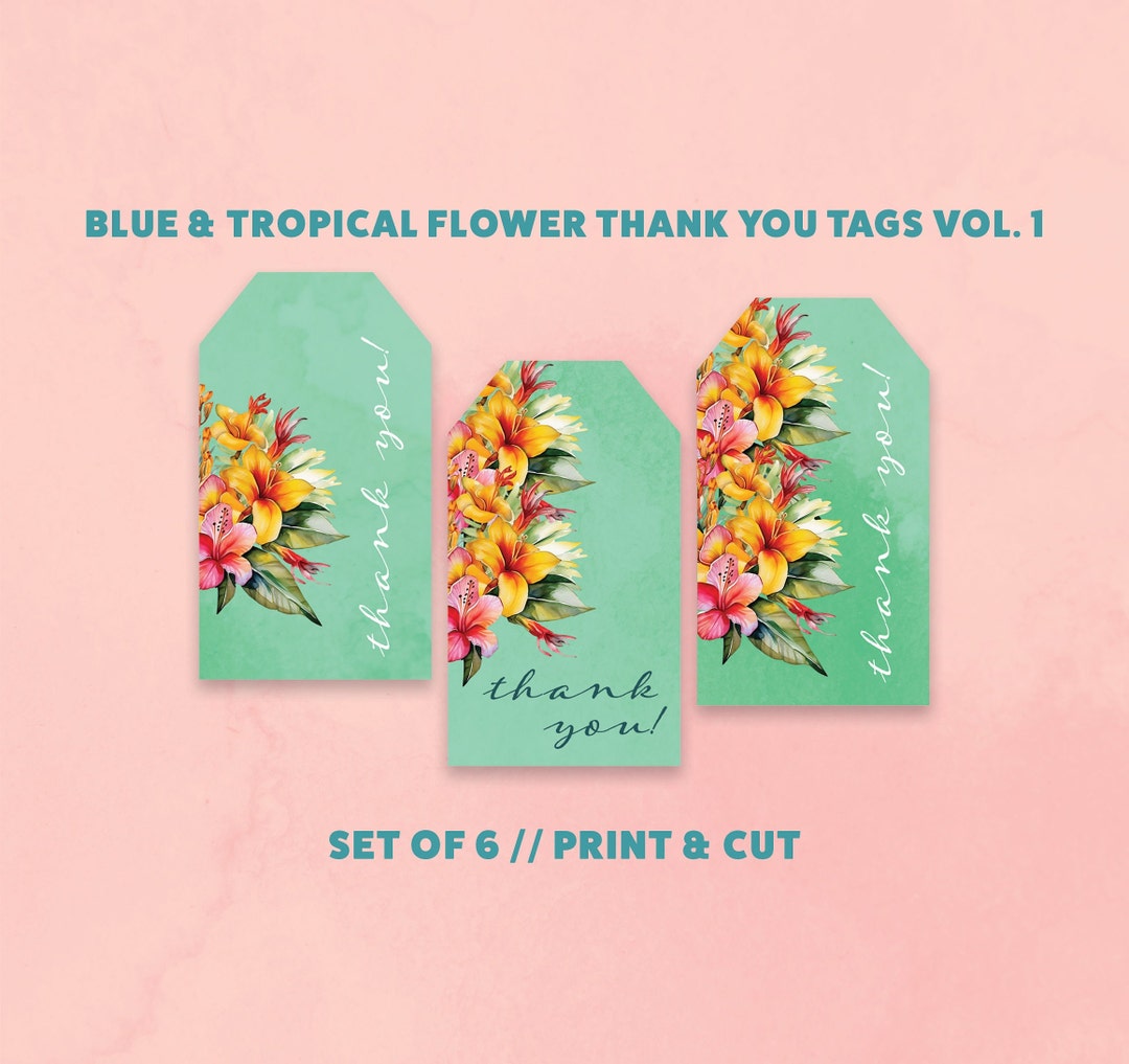 Printable Tropical Thank You Gift Tags // Blue & Tropical Flower ...