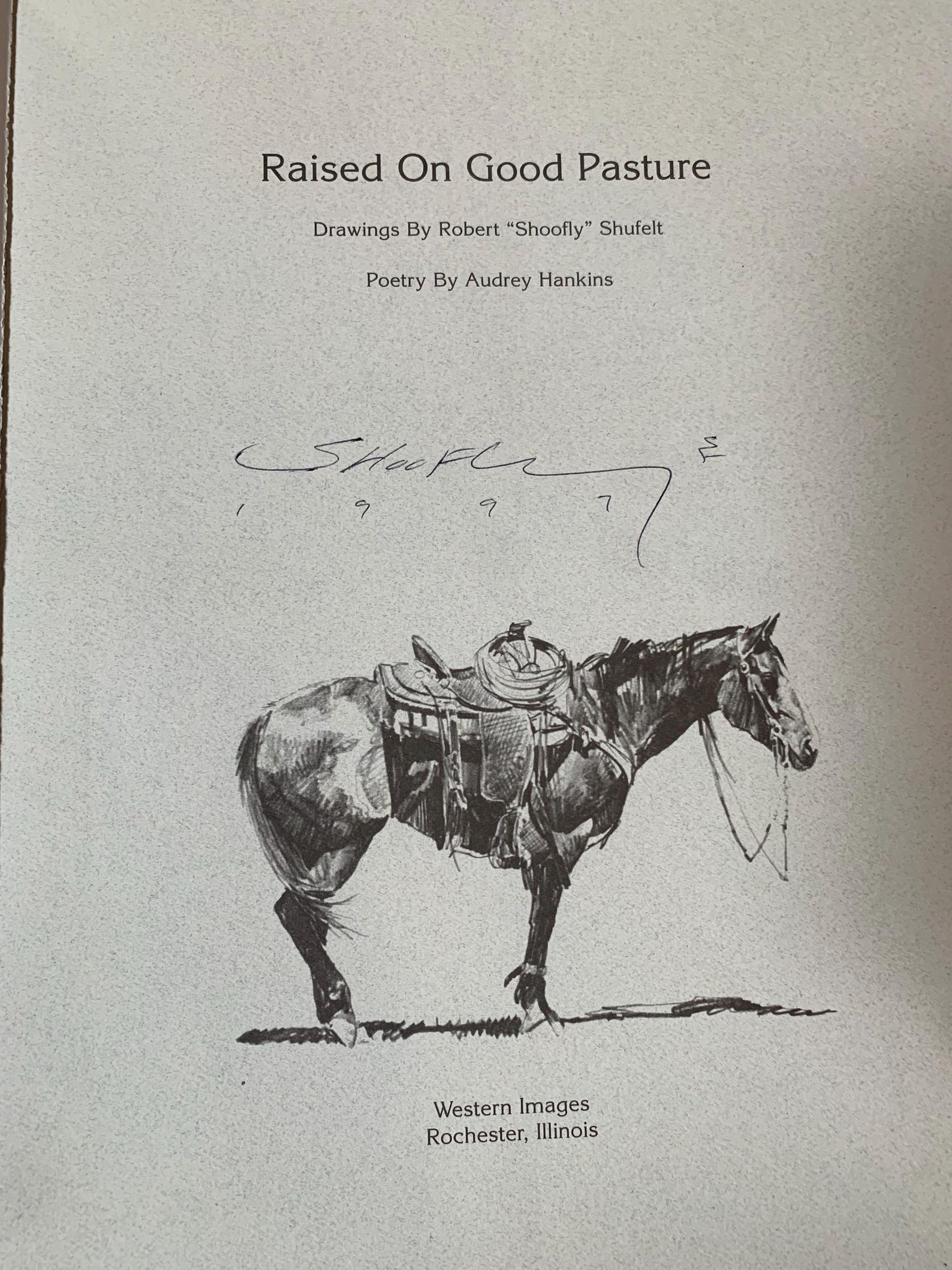 Rare Find: Raised on Good Pasture, Drawings by Robert Shoofly Shufelt ...