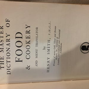 Hard-to-find Classic Cooking Book: the Master Dictionary of Food ...