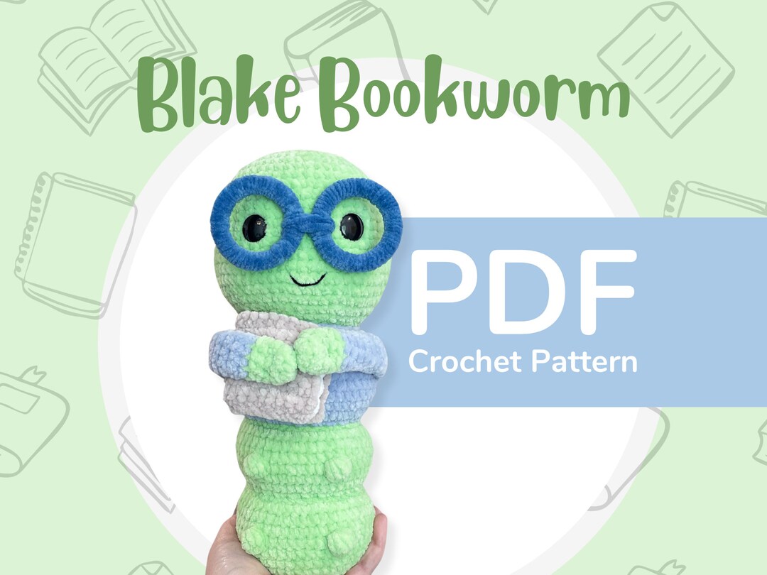 Blake Bookworm || Crochet Pattern PDF || Digital File Only - Etsy