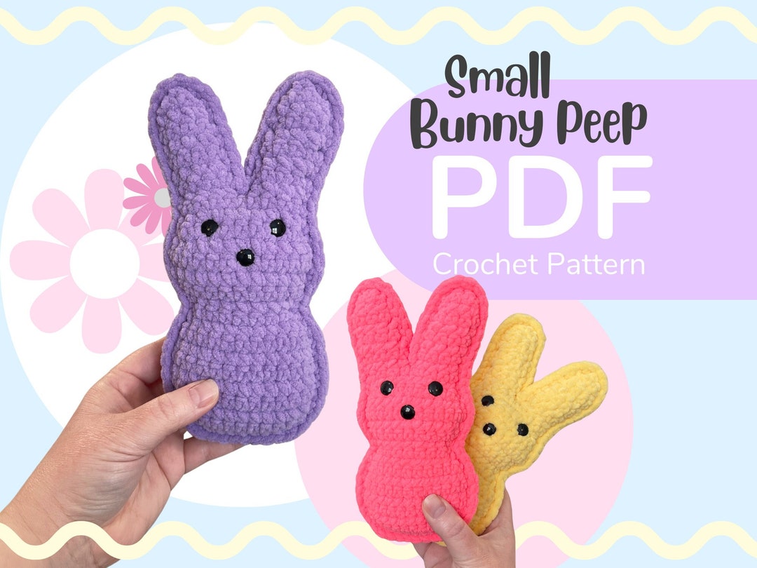 Small Bunny Peep Crochet Pattern PDF || Digital File Only - Etsy