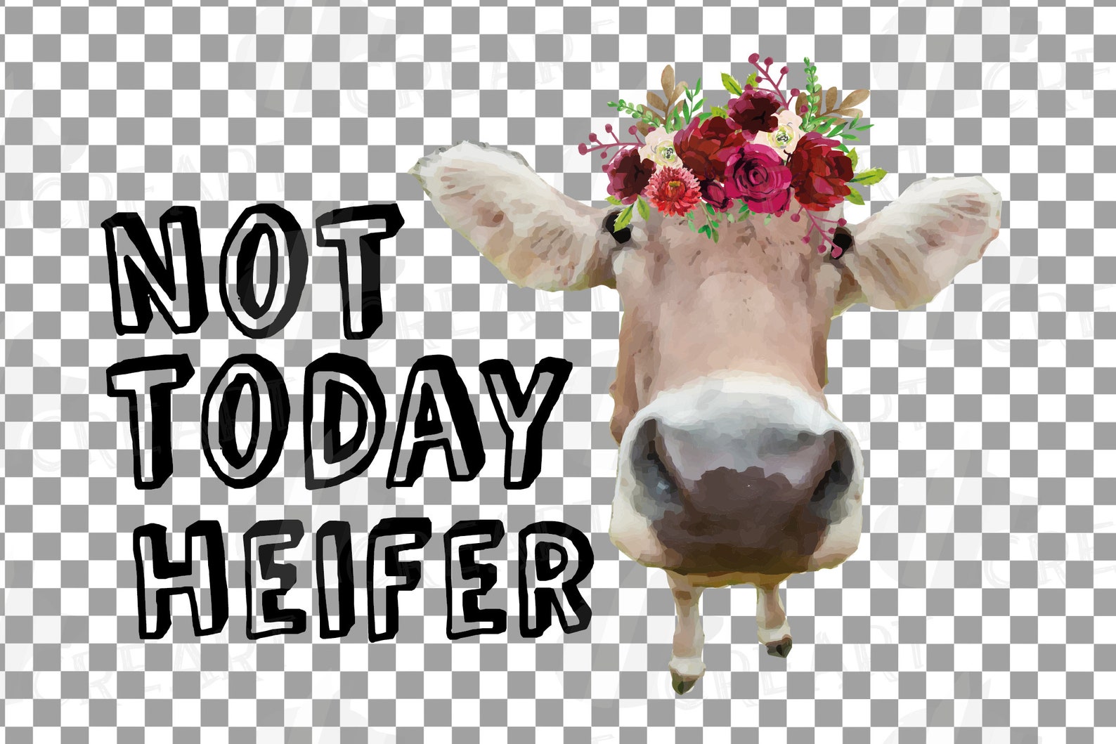 Not Today Heifer Printable Floral Burgundy Decor Shirt - Etsy