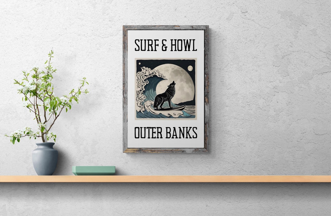 Surf and Howl Outer Banks Graphic Design Poster Featuring a Surfing ...