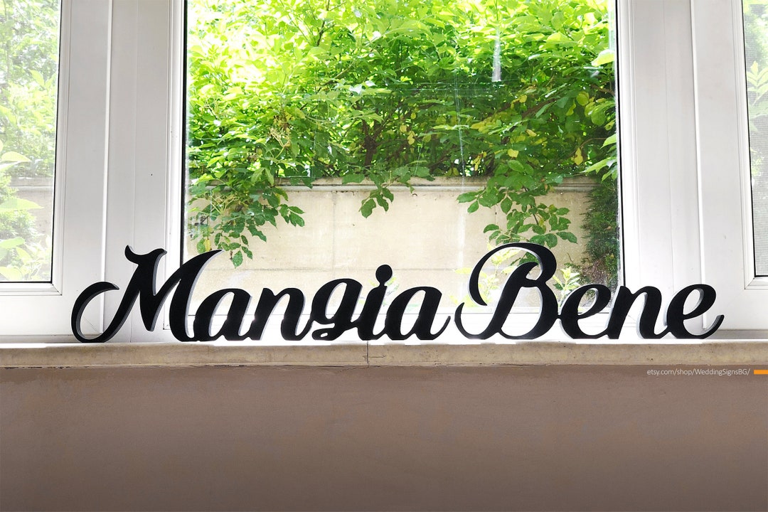 Italy Lovers Sign Mangia Bene, Eat Well Kitchen Decor, Housewarming ...