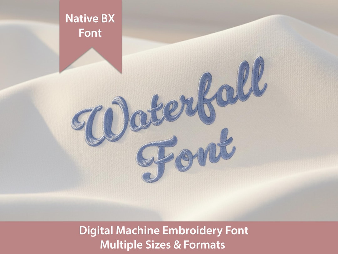 Waterfall Embroidery Font: Satin Stitch Native BX Font (digital ...