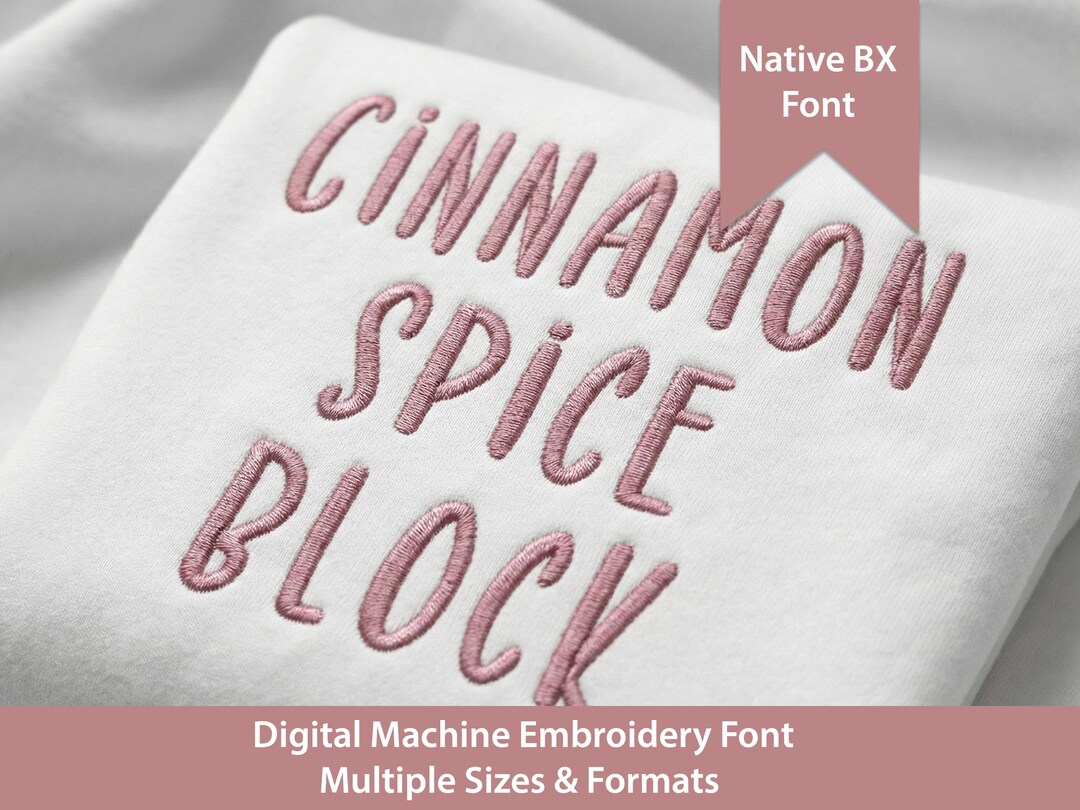 Cinnamon Spice Block Embroidery Font: Native BX, Satin Stitch (digital ...