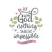 Nothing Impossible With God, Scripture Verse Machine Embroidery Design ...