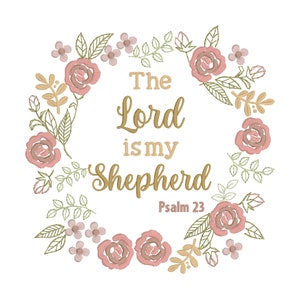 23rd Psalm Floral Wreath Rose Machine Embroidery Design Quilt ...
