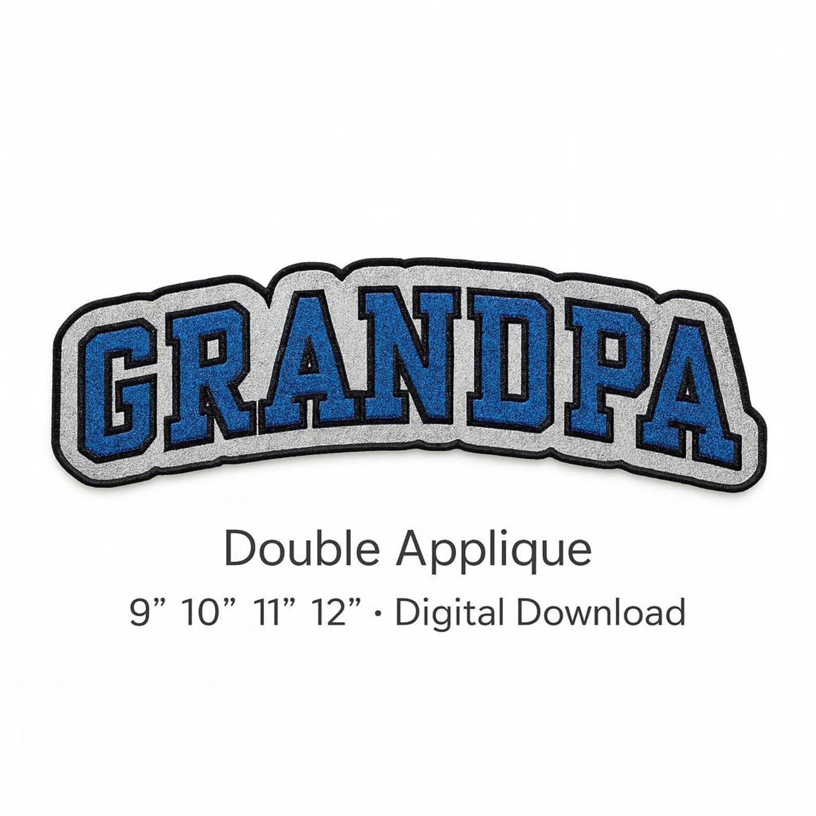 Grandpa Double Applique Embroidery Design, Varsity Letters, Instant ...