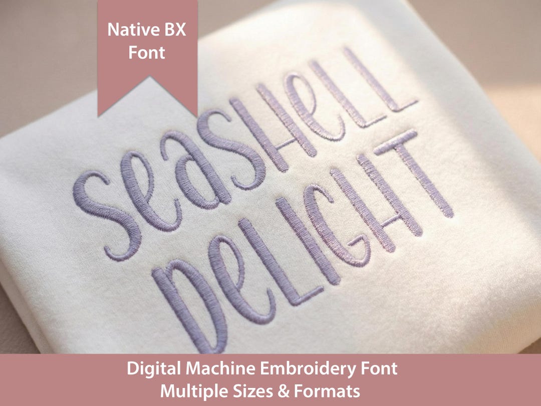 Seashell Delight Embroidery Font: Native BX, Satin Stitch (digital ...