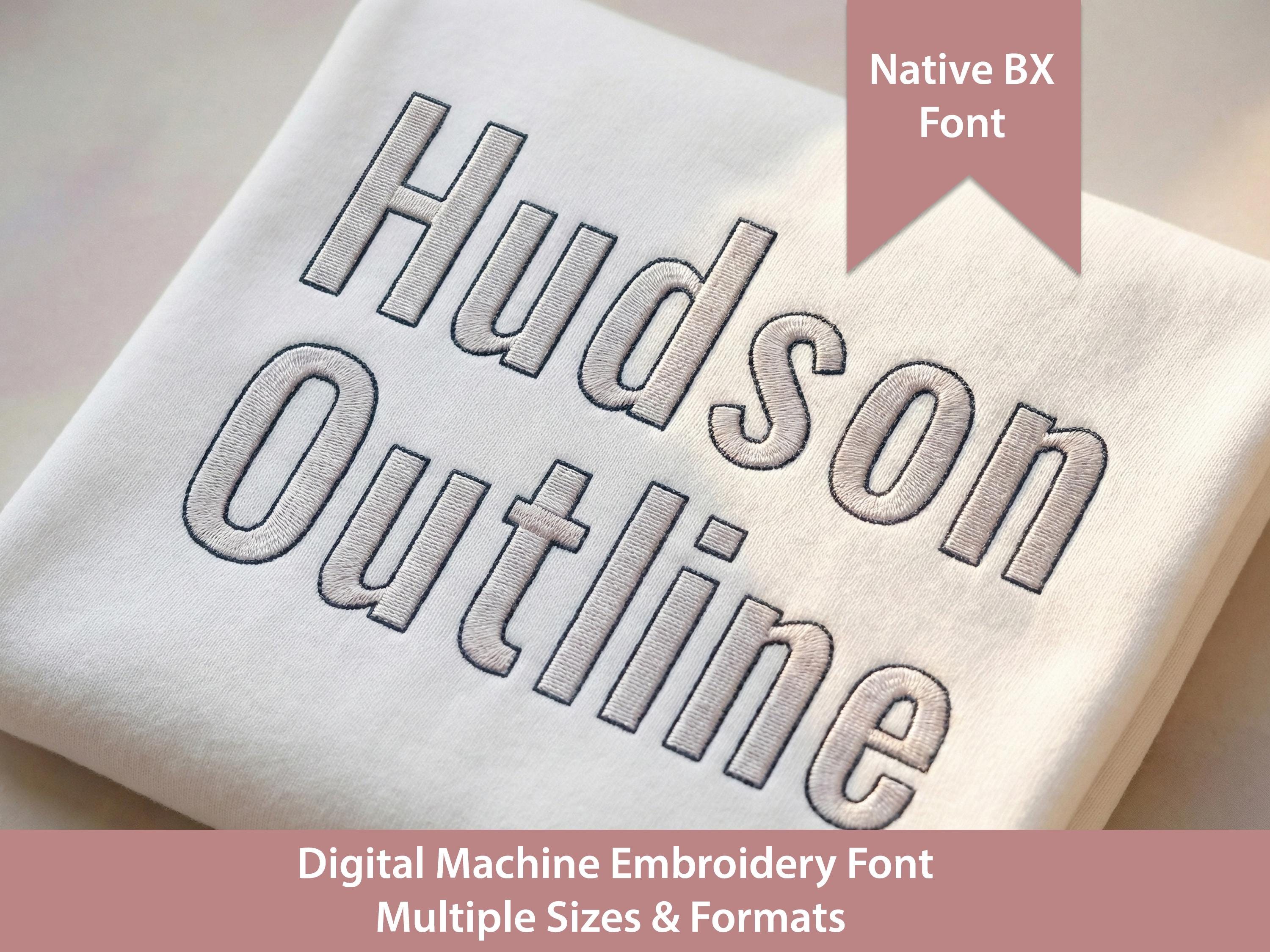 Hudson Outline Embroidery Font: Native BX Format, Satin Stitch (digital ...