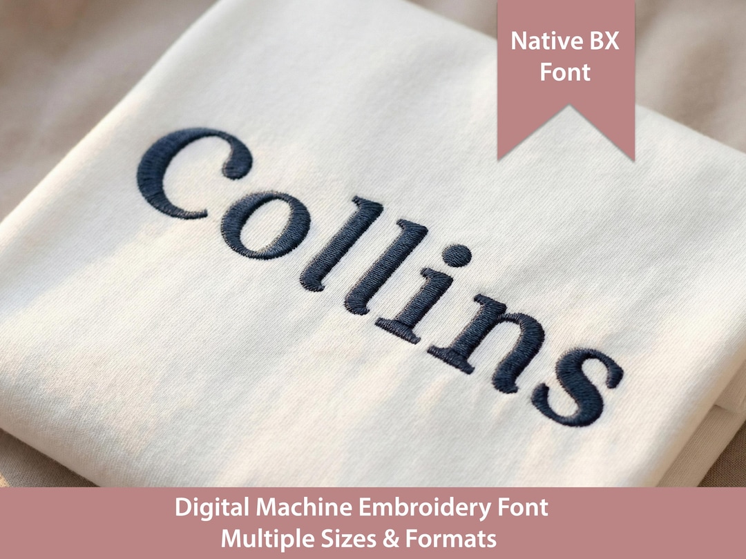 Collins Embroidery Font: Native BX Format (digital Download) - Etsy